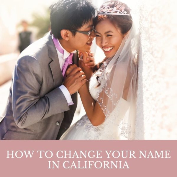 How to Change to Your Married Name in California - MissNowMrs